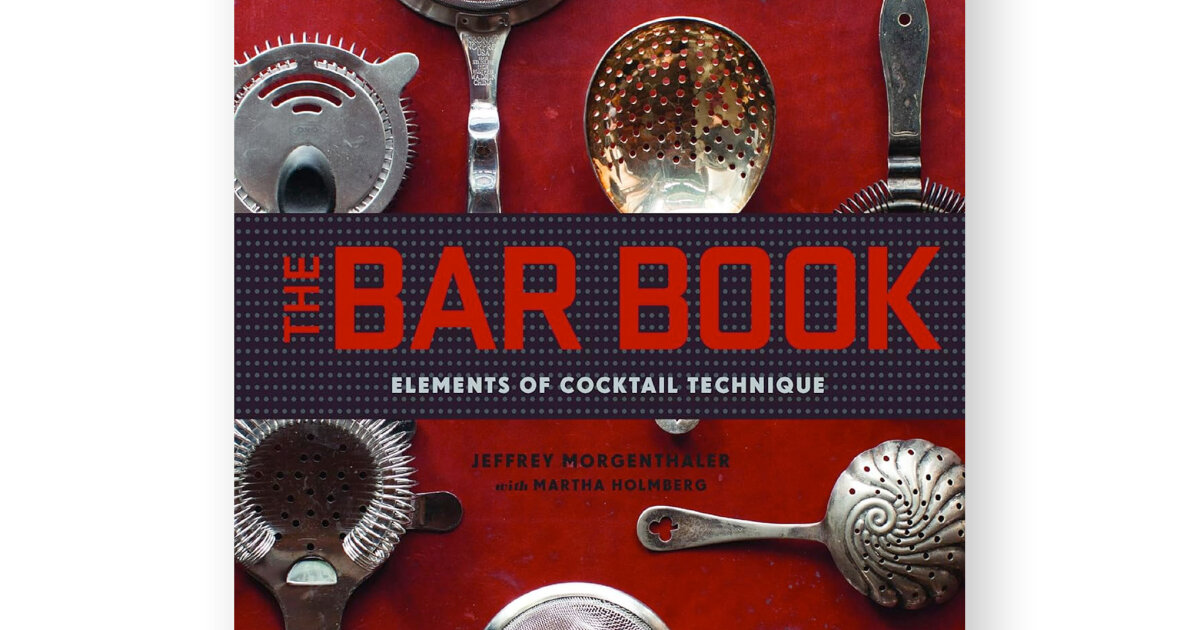 The Bar Book: Elements of Cocktail Technique – Cocktailia.se